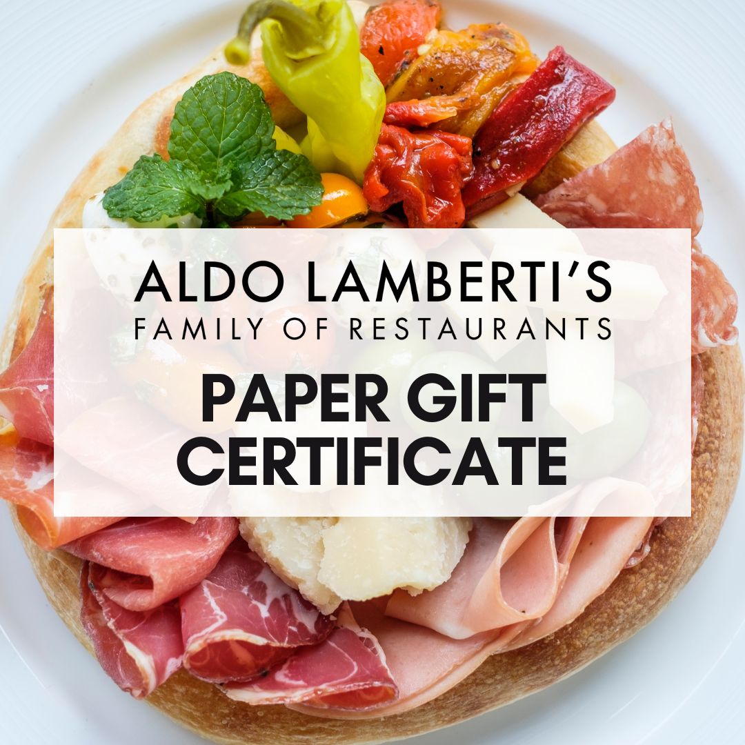 Paper Gift Certificate - Aldo Lamberti's Family of Restaurants